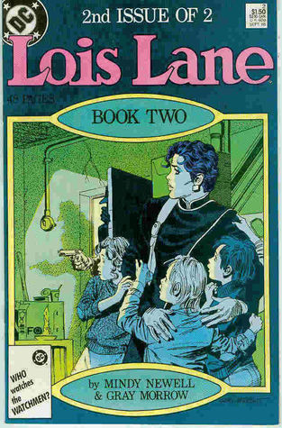 Lois Lane, Book Two: When it’s raining, God is crying by Mindy Newell ...