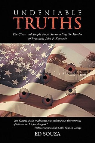 Undeniable Truths: The Clear and Simple Facts Surrounding the Murder of ...