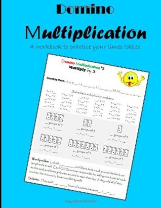 Domino Multiplication: a workbook to practice your times tables by C ...
