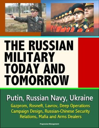 The Russian Military Today and Tomorrow - Putin, Russian Navy, Ukraine ...