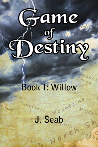 Willow (Game of Destiny #1) by J. Seab | Goodreads