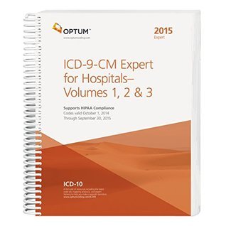 ICD-9-CM Expert for Hospitals and Payers VOL. 1, 2 & 3, 2015 by ...