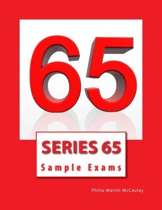 Series 65 Sample Exams by Philip Martin McCaulay | Goodreads