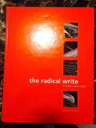The Radical Write by Bobby Hawthorne | Goodreads