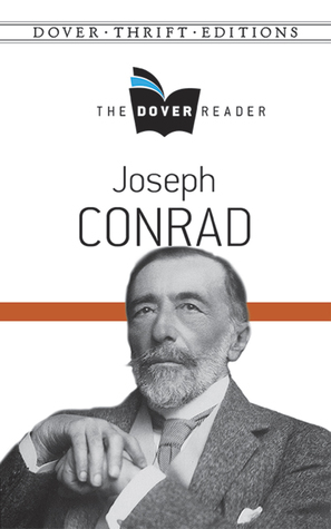 Joseph Conrad; The Dover Reader by Joseph Conrad | Goodreads