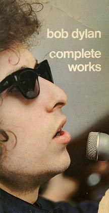 Bob Dylan: approximately Complete Works by Bob Dylan | Goodreads