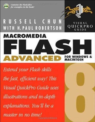 Macromedia Flash 8 Advanced for Windows And Macintosh: Visual Quickpro ...