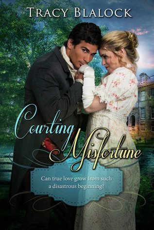 Courting Misfortune by Tracy Blalock | Goodreads