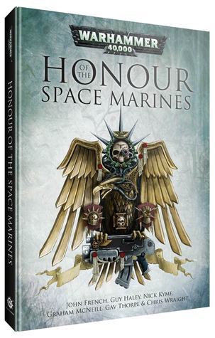Honour of the Space Marines (Warhammer 40,000) by Chris Wraight | Goodreads