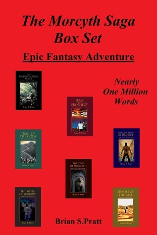 The Morcyth Saga Box Set by Brian S. Pratt | Goodreads