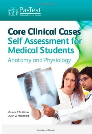 Self Assessment for Medical Students: Anatomy and Physiology by M.E.M ...