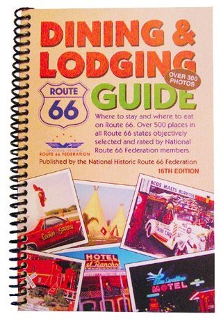 Route 66 Dining & Lodging Guide by National Historic Route 66 ...