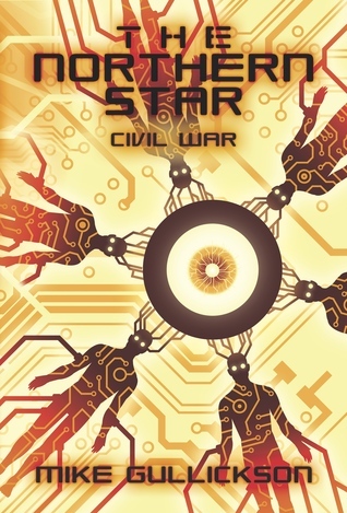 The Northern Star: Civil War by Mike Gullickson | Goodreads