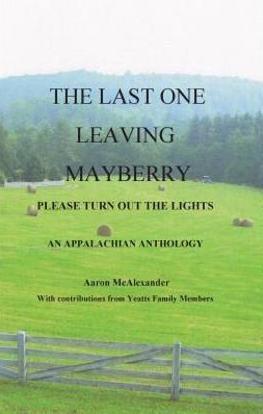 The Last One Leaving Mayberry Please Turn Out the Lights by Aaron ...