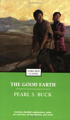 The Good Earth by Pearl S. Buck | Goodreads