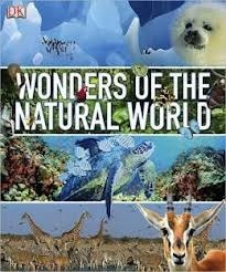 Wonders of the Natural World by David Burnie | Goodreads