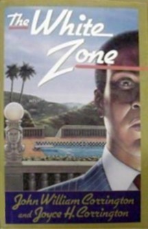 The White Zone by John William Corrington | Goodreads