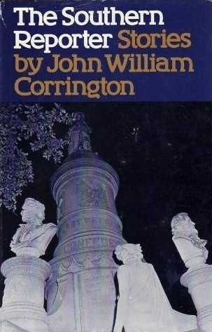 The Southern Reporter by John William Corrington | Goodreads