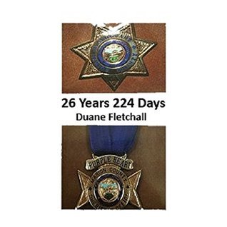 26 YEARS 224 DAYS by Duane Fletchall | Goodreads