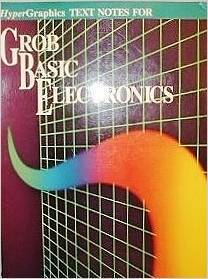 Text Notes for Grob Basic Electronics by Bernard Grob | Goodreads