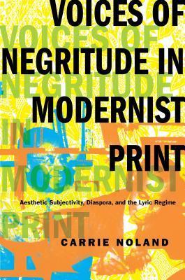 Voices of Negritude in Modernist Print: Aesthetic Subjectivity ...