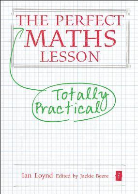 The Perfect Maths Lesson by Ian Loynd | Goodreads