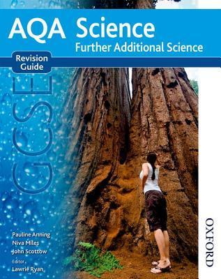 AQA GCSE Science Further Additional Science Revision Guide by Pauline ...