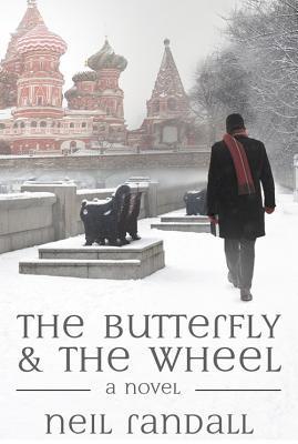 The Butterfly and the Wheel by Neil Randall | Goodreads