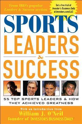 Sports Leaders & Success : 55 Top Sports Leaders & How They Achieved ...