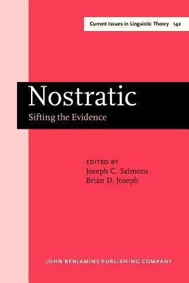 Nostratic: Sifting the Evidence by Joseph C. Salmons | Goodreads