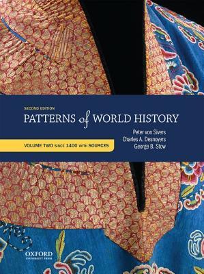 Patterns of World History: Volume Two: Since 1400 with Sources by Peter ...