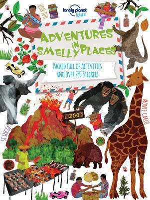 Adventures in Smelly Places: Packed Full of Activities and Over 250 ...