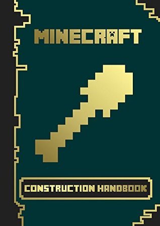 Minecraft: Construction Tome (Readcraft Book 1) by Erik Taylor | Goodreads