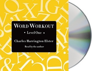 Word Workout, Level One: Building a Muscular Vocabulary in 10 Easy ...