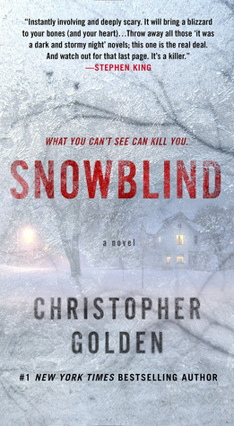 Snowblind: A Novel by Christopher Golden | Goodreads