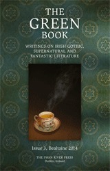 The Green Book: Writings on Irish Gothic, Supernatural and Fantastic ...
