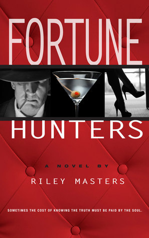 Fortune Hunters by Riley Masters | Goodreads