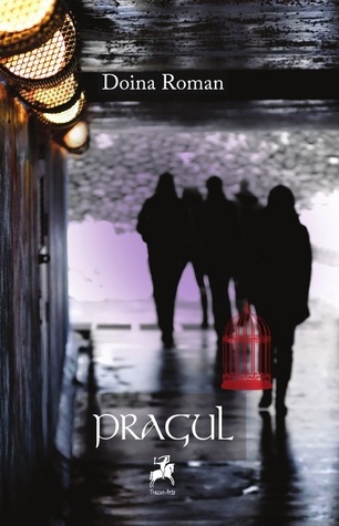 Pragul (Pragul, #1) by Doina Roman | Goodreads