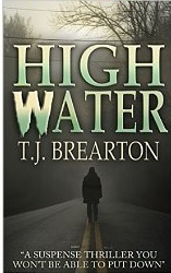 Highwater by T.J. Brearton | Goodreads