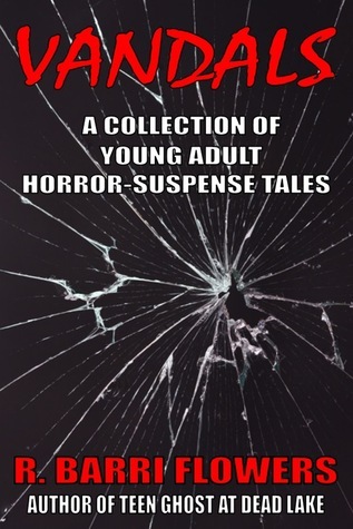 Vandals by R. Barri Flowers | Goodreads