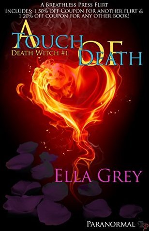 A Touch of Death (Death Witch Book 1) by Ella Grey | Goodreads