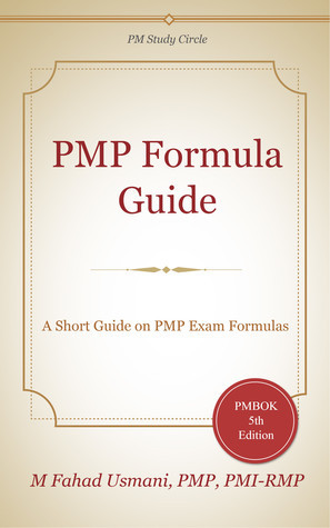PMP Formula Guide by M. Fahad Usmani | Goodreads