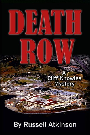 Death Row by Russell Atkinson | Goodreads