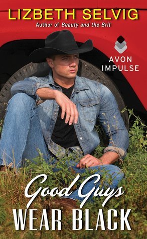 Good Guys Wear Black (Love From Kennison Falls, #4) by Lizbeth Selvig ...