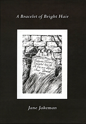 A Bracelet of Bright Hair by Jane Jakeman | Goodreads