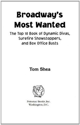 Broadway's Most Wanted™: The Top 10 Book of Dynamic Divas, Surefire ...