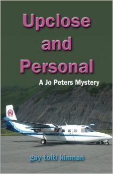 Upclose and Personal: A Jo Peters Mystery by Gay Toltl Kinman | Goodreads
