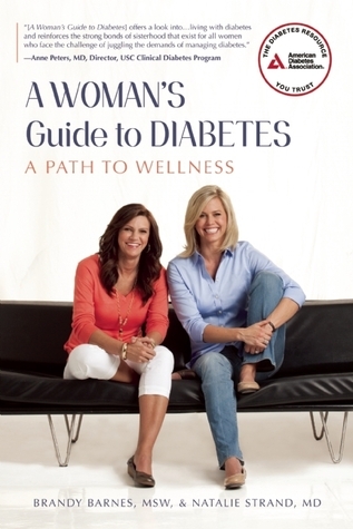 A Woman's Guide to Diabetes: A Path to Wellness by Brandy Barnes ...