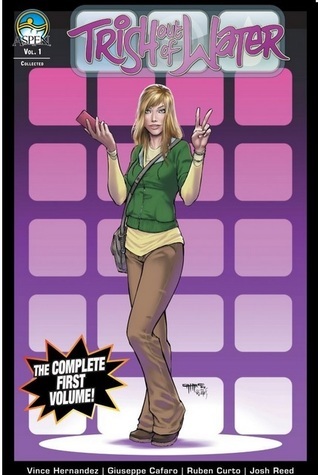 Trish Out of Water Vol. 1 by Vince Hernandez | Goodreads