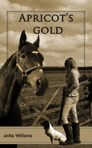 Apricot's Gold (The Apricot's Gold Series Book 1) by Anita Williams ...